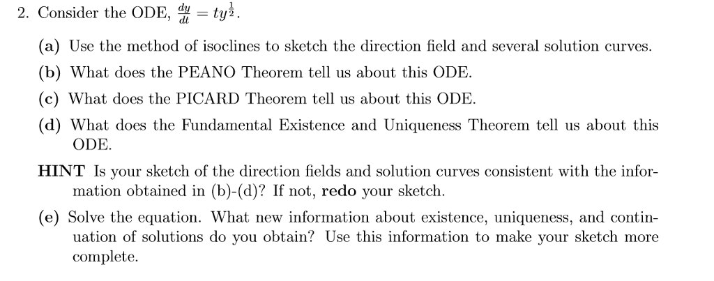 Solved Consider the ODE, dy/dt = ty^1/2. (a) Use the method | Chegg.com