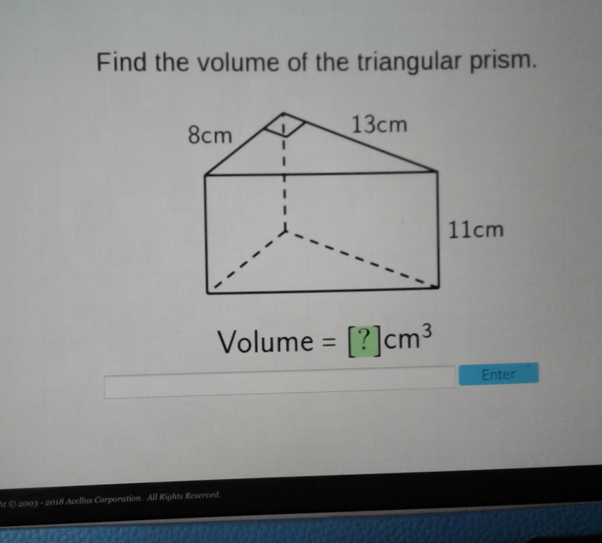 Solved Find the volume of the triangular prism. 8cm13cm 11cm | Chegg.com