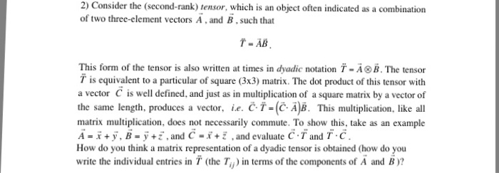 Solved Consider the (second-rank) tensor, which is an object | Chegg.com