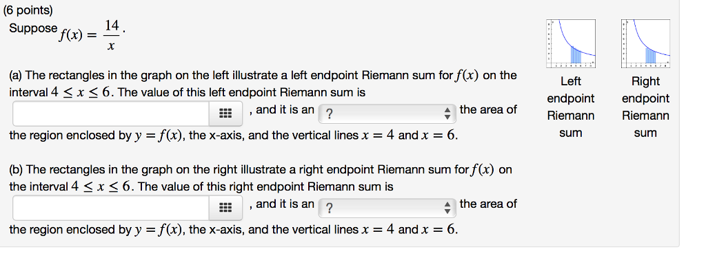 Solved (6 points) 14 Suppose f (x) (a) The rectangles in the | Chegg.com