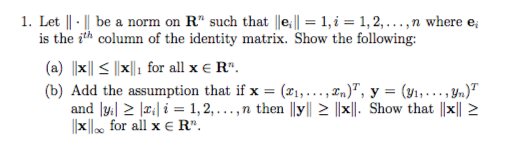 Solved 1. Let 11-11 be a norm on Rn such that lell = 1,1 = | Chegg.com