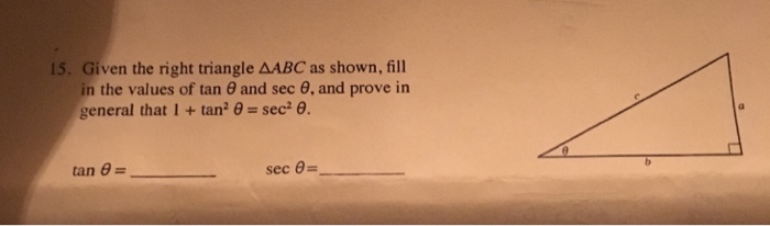 Solved Given the right triangle Delta ABC as shown, fill in | Chegg.com