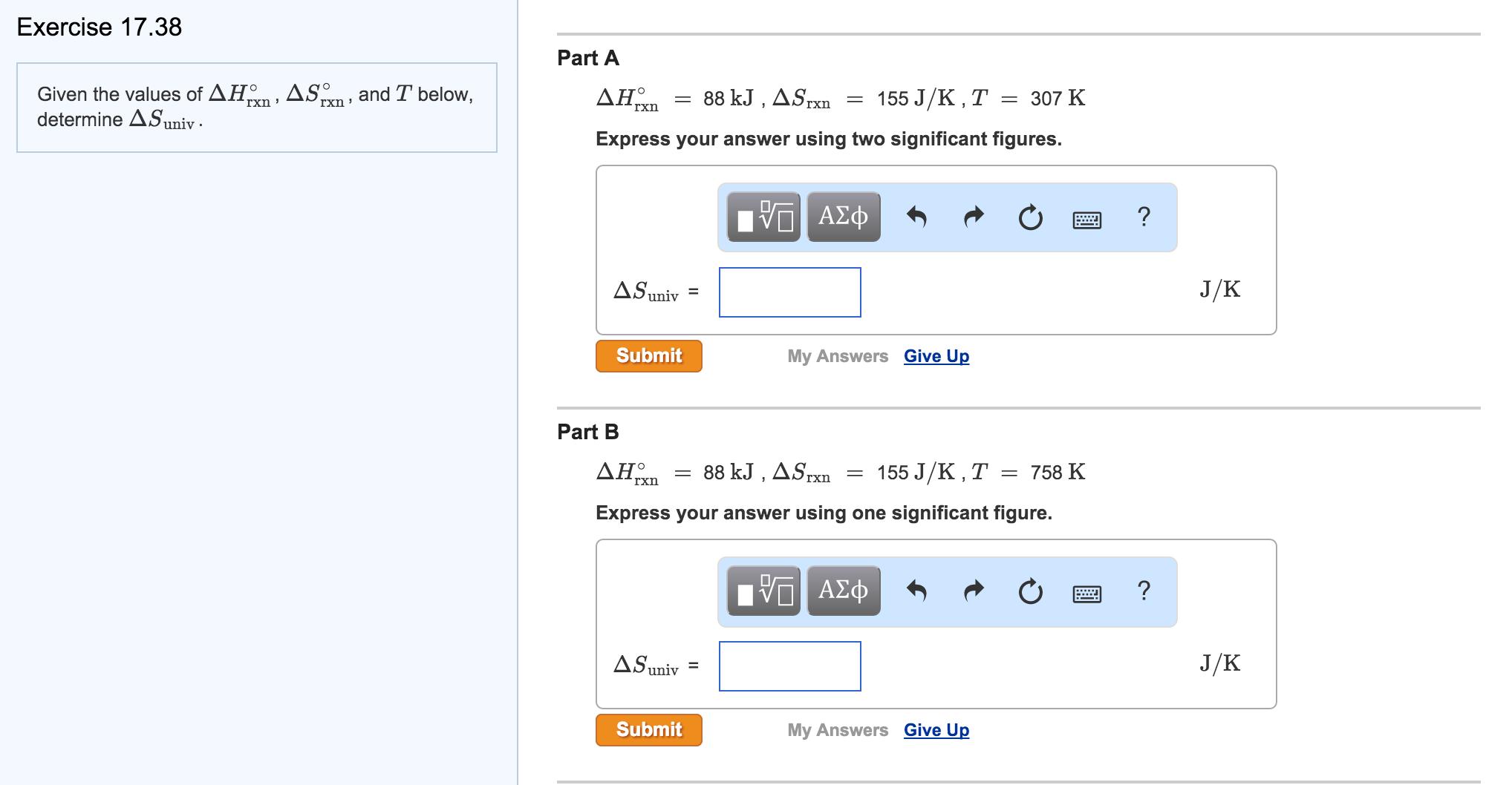 Solved Given the values of DeltaH degree_rxn, DeltaS | Chegg.com