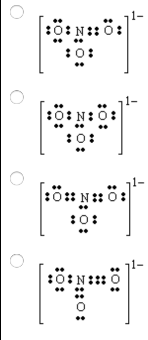 Solved Which Lewis dot structure of the nitrate anion, | Chegg.com
