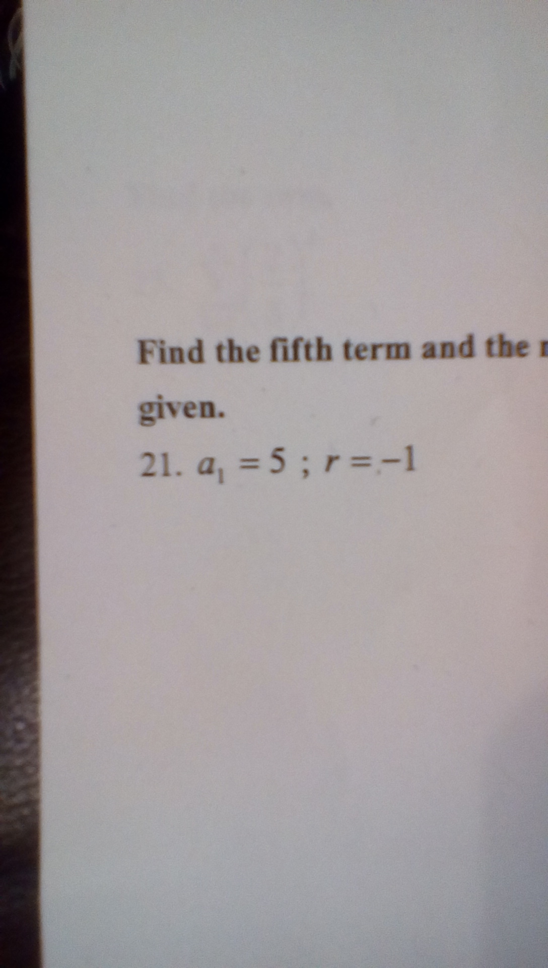 Solved Find the fifth term and the nth term of the geometric | Chegg.com