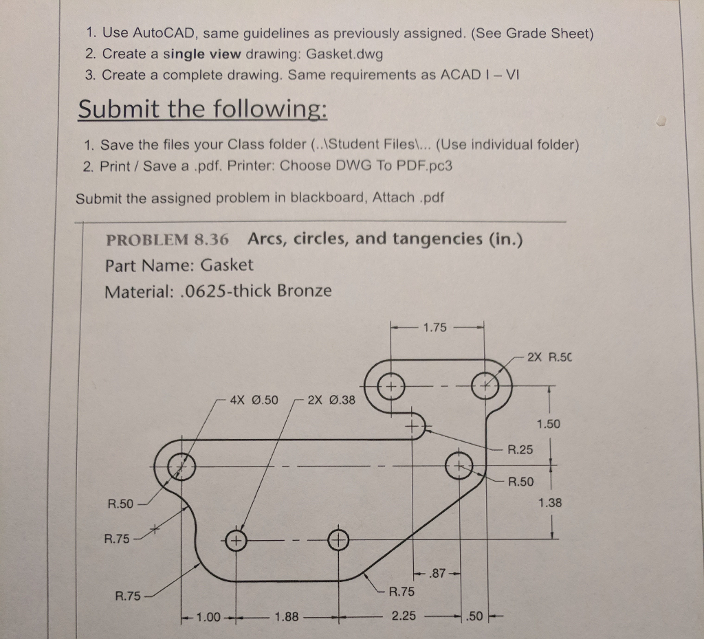 Solved 1. Use AutoCAD, same guidelines as previously | Chegg.com
