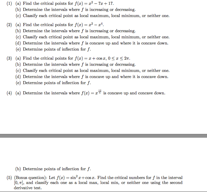 Solved (1) (a) Find the critical points for f(x)=x^2- 7x + | Chegg.com Solved (1) (a) Find the critical points for f(x)=x^2- 7x + | Chegg.com