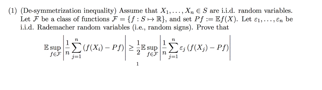 1 De Symmetrization Inequality Assume That