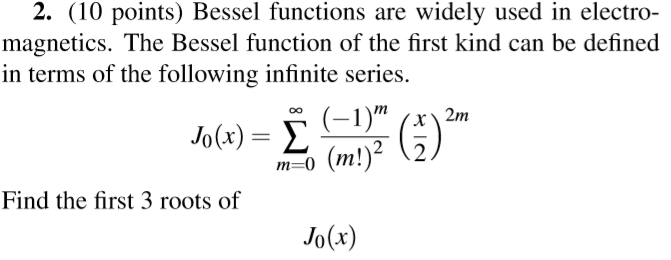 2. (10 points) Bessel functions are widely used in | Chegg.com