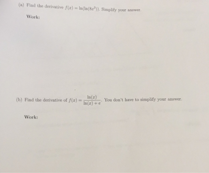 Solved Find the derivative f(x) = ln(8x^3)). Simplify your | Chegg.com