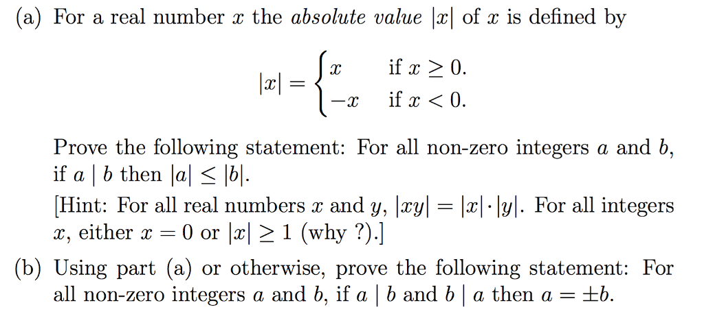 Solved For a real number x the absolute value |x| of x is | Chegg.com