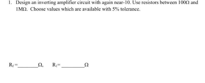 Solved Design an inverting amplifier circuit with again | Chegg.com