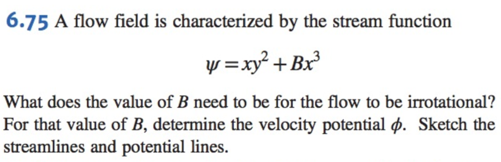 Solved 6.75 A flow field is characterized by the stream | Chegg.com