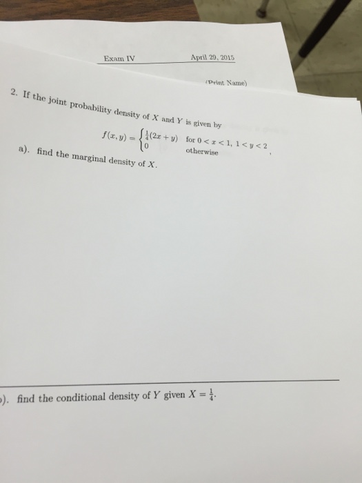 Solved If the joint probability density of X and Y is given | Chegg.com