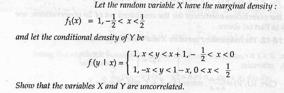 Solved Let the random variable X have the marginal density: | Chegg.com