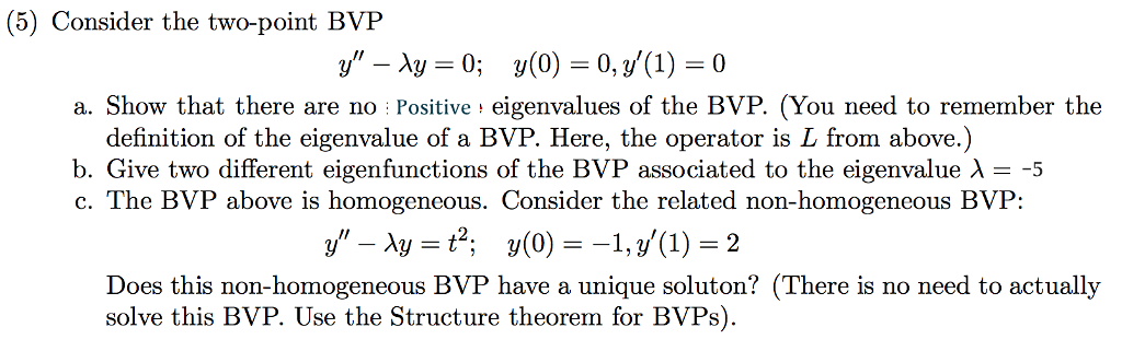 Solved (5) Consider the two-point BVP a. Show that there are | Chegg.com
