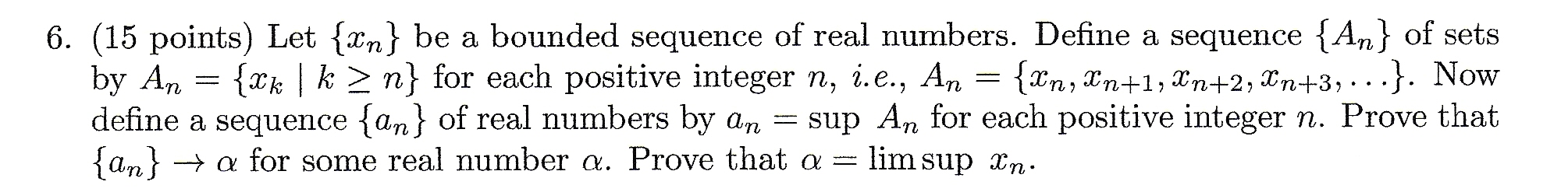 Let {xn} be a bounded sequence of real numbers. | Chegg.com