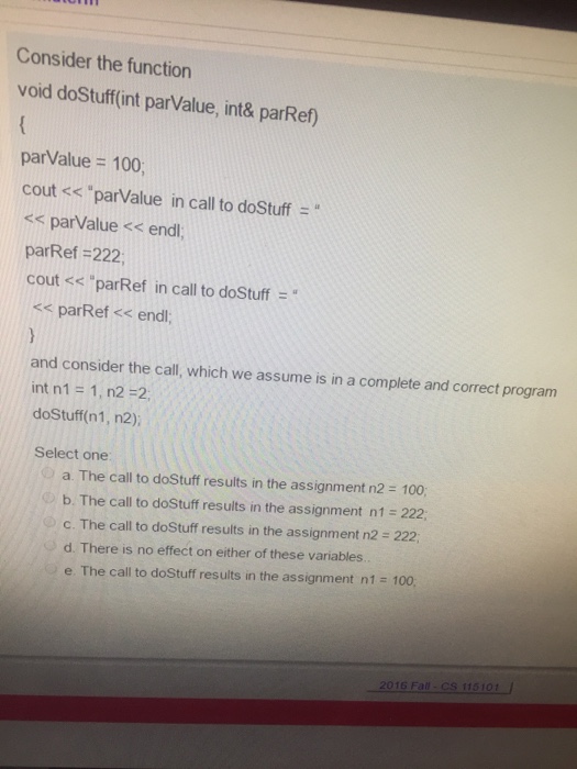 Solved Consider the function void doStuff(int parValue, int& | Chegg.com