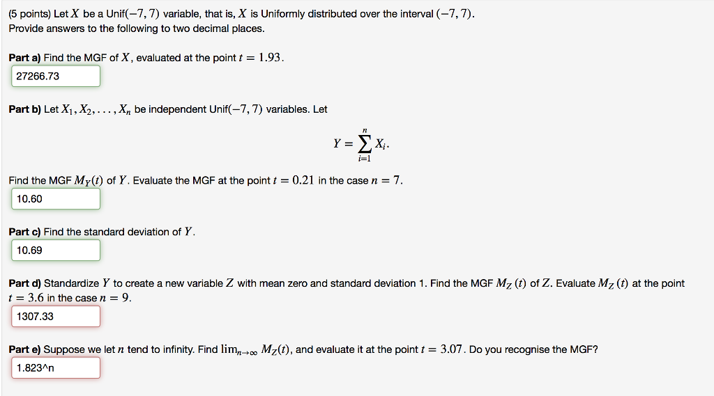 Solved Let X be a Unif(- 7, 7) variable, that is, X is | Chegg.com