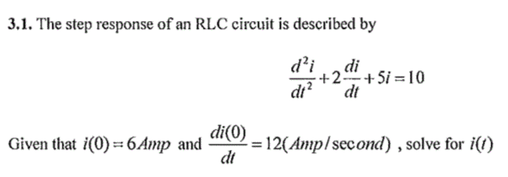 Solved 3.1. The step response of an RLC circuit is described | Chegg.com
