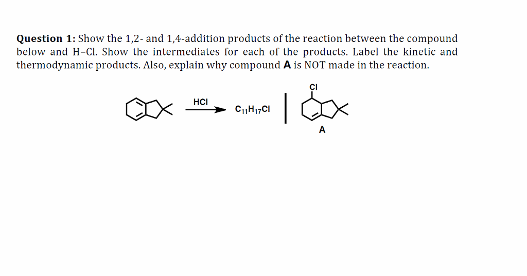 Solved Show the 1, 2- and 1, 4-addition products of the | Chegg.com