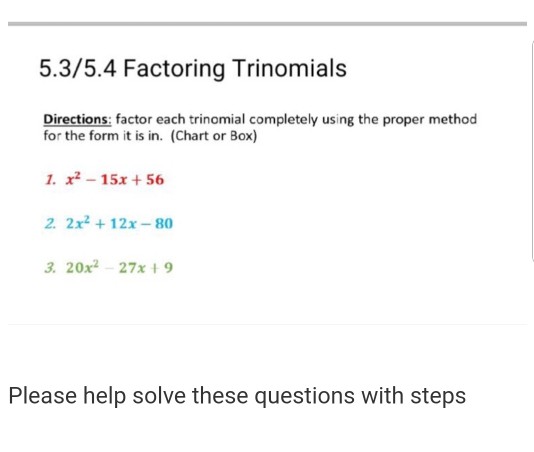 Solved 5.3/5.4 Factoring Trinomials Directions:factor each | Chegg.com