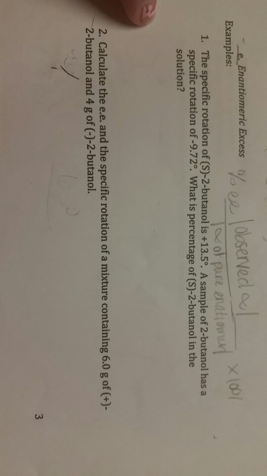 Solved -e-Enantiomeric Excess Examples: x lool The specific | Chegg.com