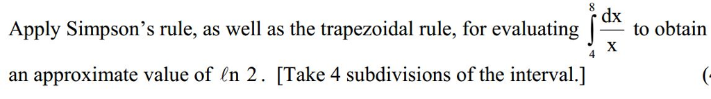 Solved dx Apply Simpson's rule, as well as the trapezoidal | Chegg.com