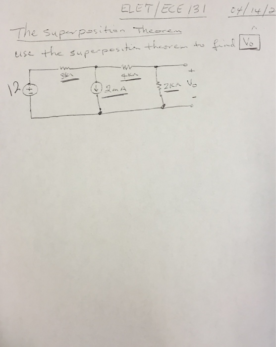Solved The superposition Theorem use the superposition | Chegg.com Solved The superposition Theorem use the superposition | Chegg.com