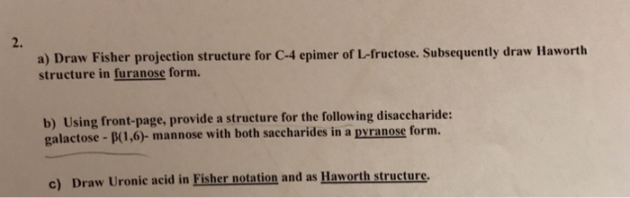 Solved Draw Fisher projection structure for C-4 epimer of | Chegg.com