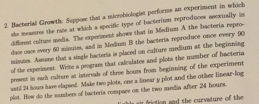 Solved 2. Bacterial Growth: Suppose that a microbiologist | Chegg.com