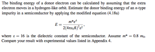 The binding energy of a donor electron can be | Chegg.com