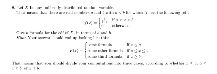 Solved Let X be any uniformly distributed random variable. | Chegg.com