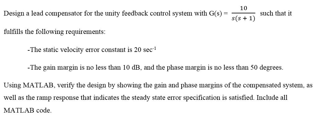 Solved Design a lead compensator for the unity feedback | Chegg.com