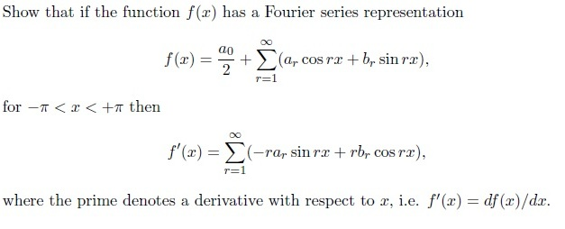 Solved Show that if the function f(x) has a Fourier series | Chegg.com