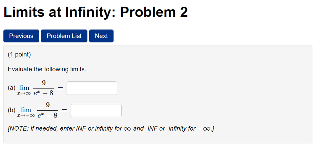 Solved Limits at Infinity: Problem 2 PreviouS Problem List | Chegg.com