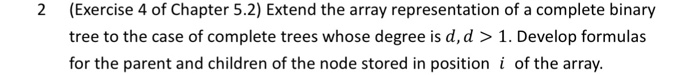 Solved Extend The Array Representation Of A Complete Binary