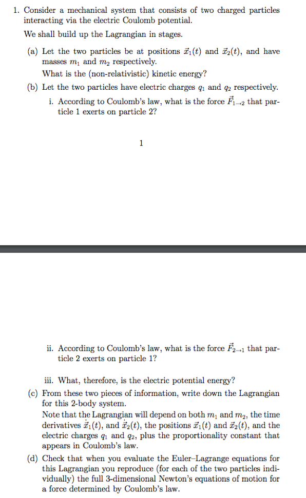 Solved 2. Using the Lagrangian you have defined above, | Chegg.com