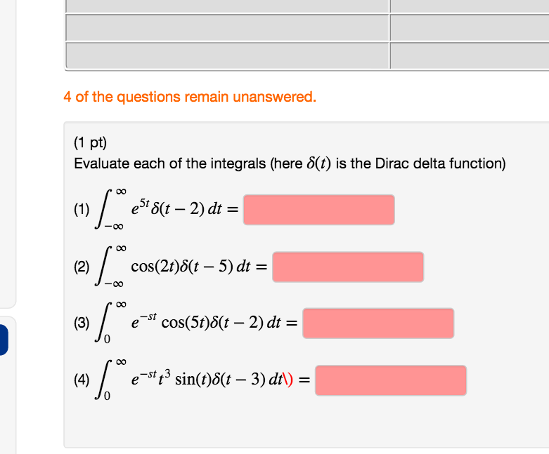 Solved Evaluate each of the integrals (here ?(t) is the | Chegg.com