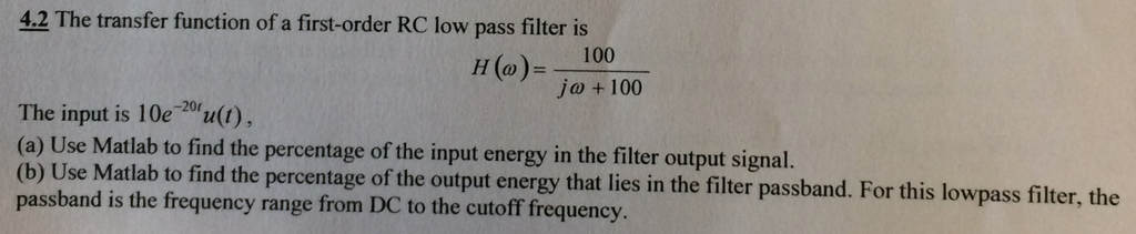 Solved The transfer function of a first-order RC low pass | Chegg.com