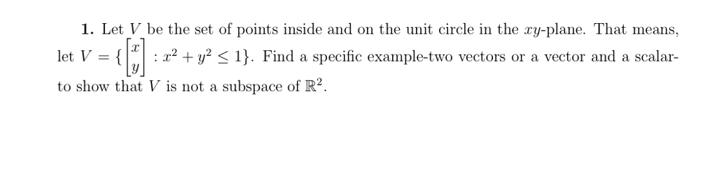 Solved 1. Let V be the set of points inside and on the unit | Chegg.com