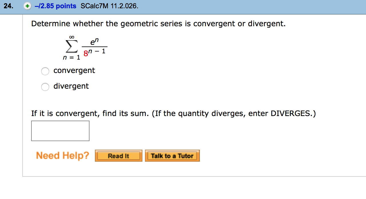 Solved Determine whether the geometric series is convergent | Chegg.com