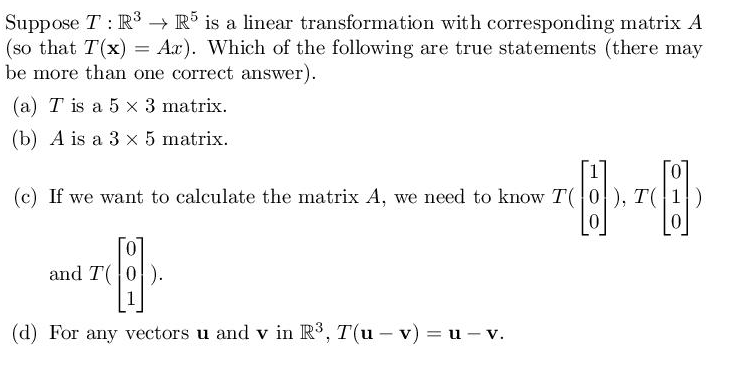 Solved Suppose T :R3 to R5 is a linear transformation with | Chegg.com
