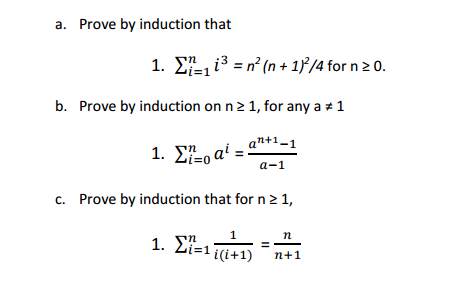 Solved Prove by induction that 1. sigma^n_i = 1 i^= n^2 (n | Chegg.com