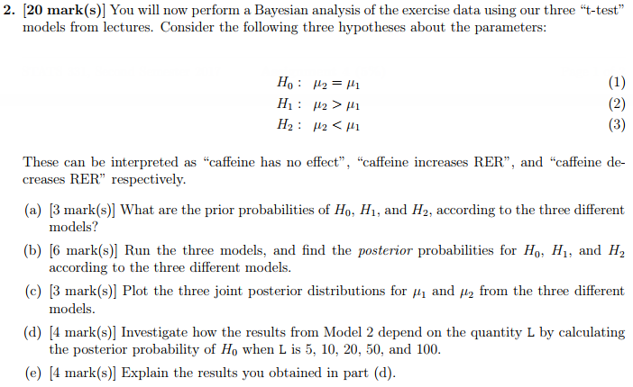 2. [20 mark(s)] You will now perform a Bayesian | Chegg.com