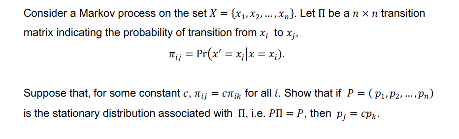 Solved Consider a Markov process on the set X = {x1, X2, , | Chegg.com
