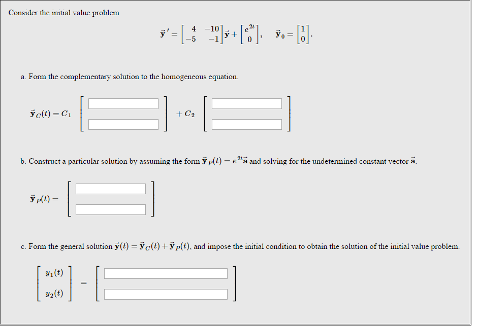 Solved Consider the initial value problem y vector' = [4 | Chegg.com