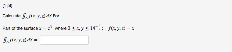 Solved Calculate Double integralS f(x, y, z) dS For Part | Chegg.com