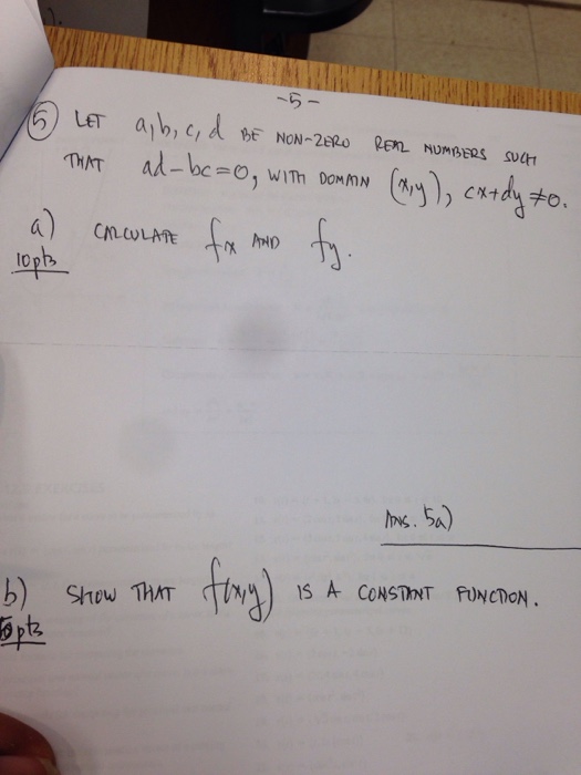 5) LET a,b,c,d BE NON-ZERO REAL NUMBERS SUCH THAT | Chegg.com