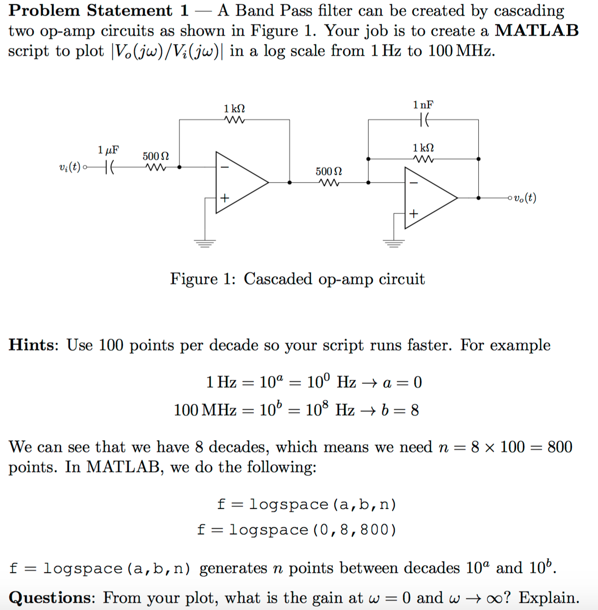 Solved A Band Pass filter can be created by cascading two | Chegg.com